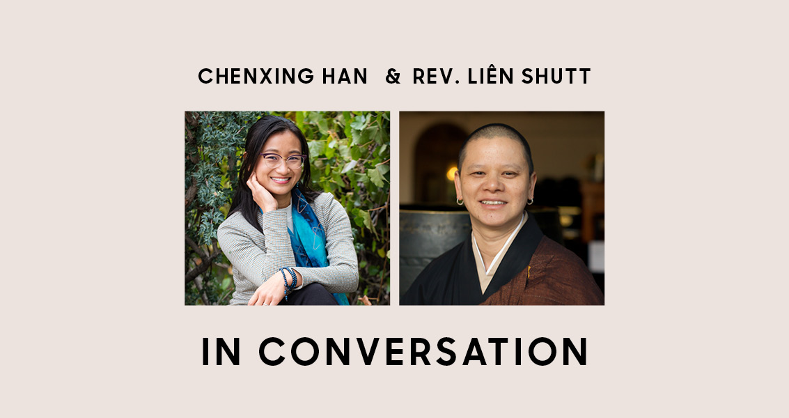 A Conversation with Chenxing Han and Rev. Liên Shutt - North Atlantic Books