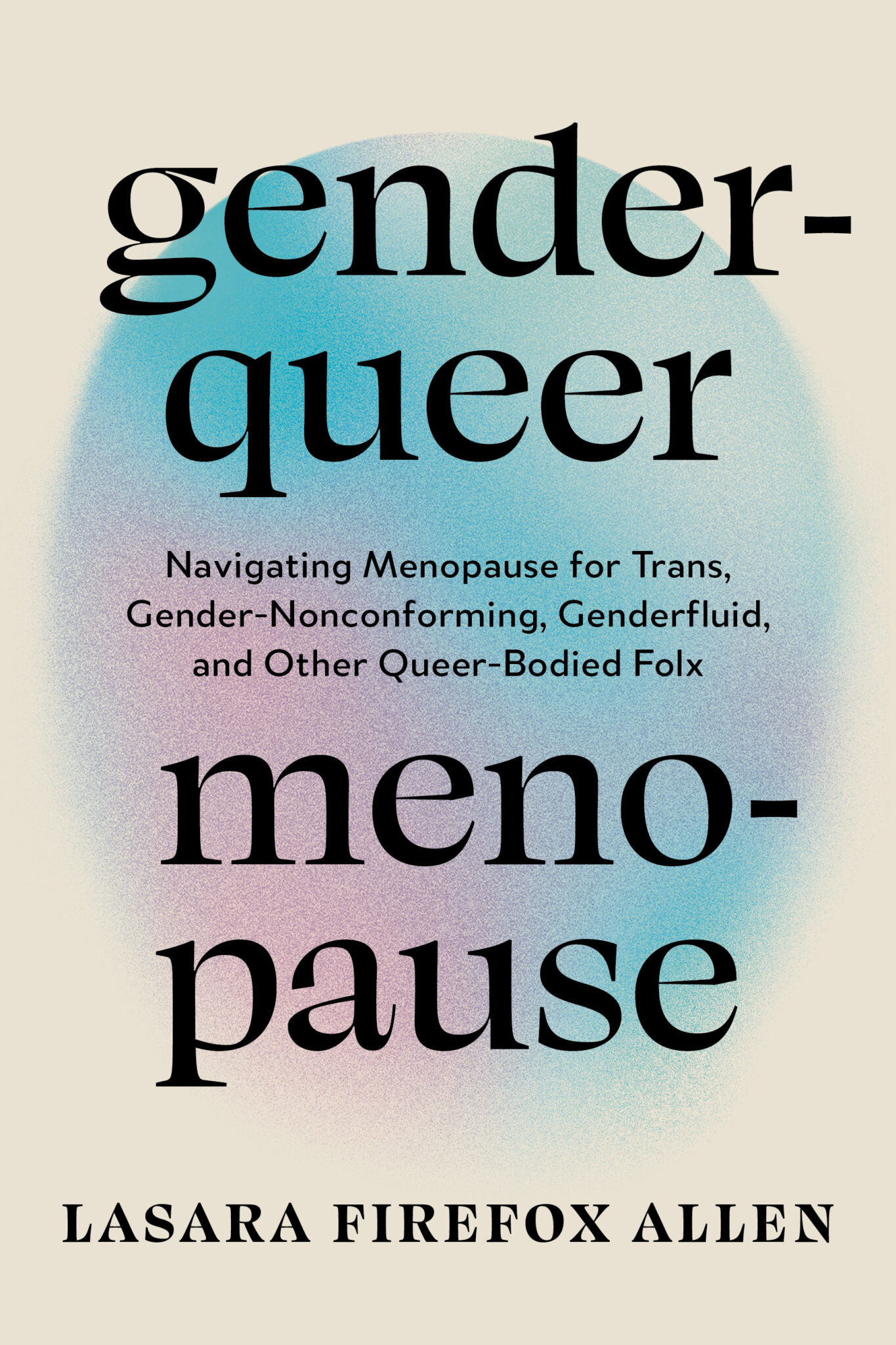 Genderqueer Menopause - North Atlantic Books