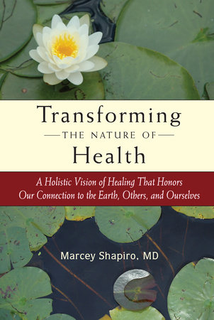Transforming the Nature of Health - North Atlantic Books